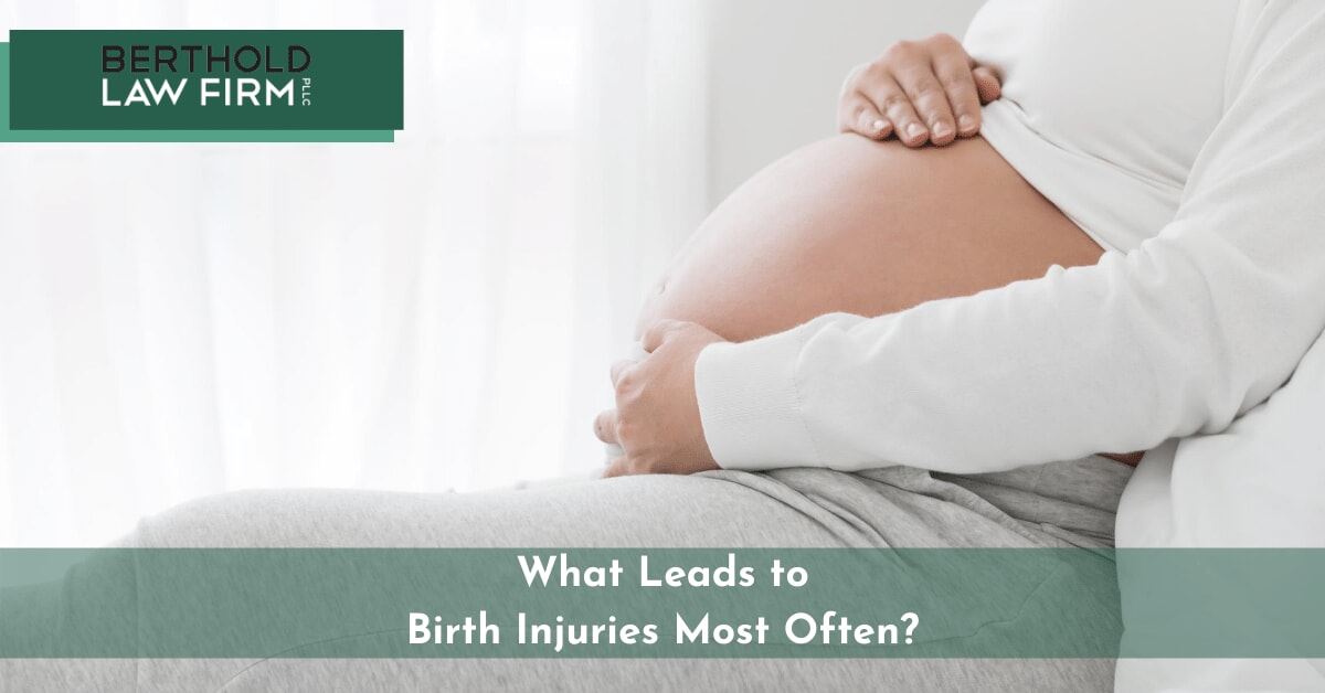 What Leads to Birth Injuries Most Often?